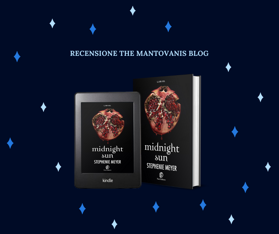 Recensione di “Midnight Sun” di Stephenie Meyer / Review of “Midnight ...